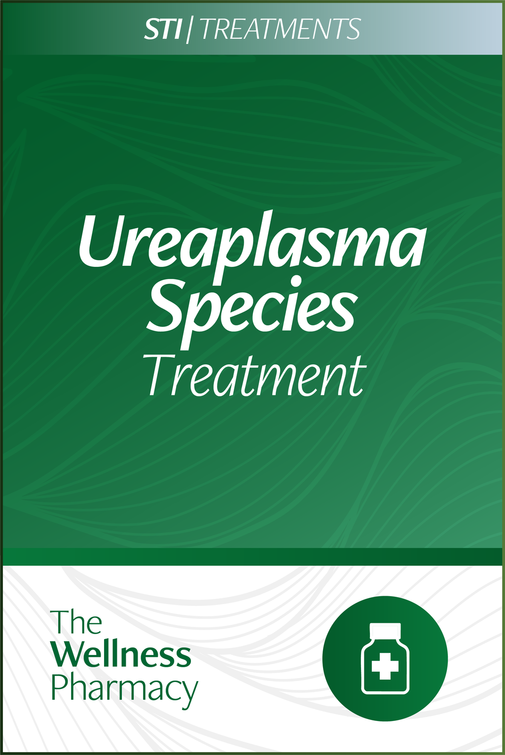 Ureaplasma Species Treatment - Safe & Effective Care